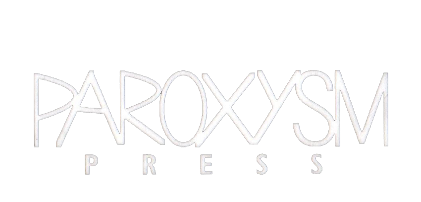 paroxysm-1clear – PAROXYSM PRESS